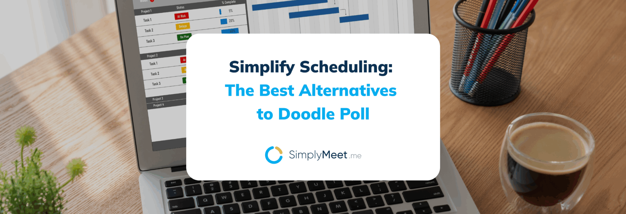 Simplify Scheduling: The Best Alternatives to Doodle Poll - SimplyMeet ...